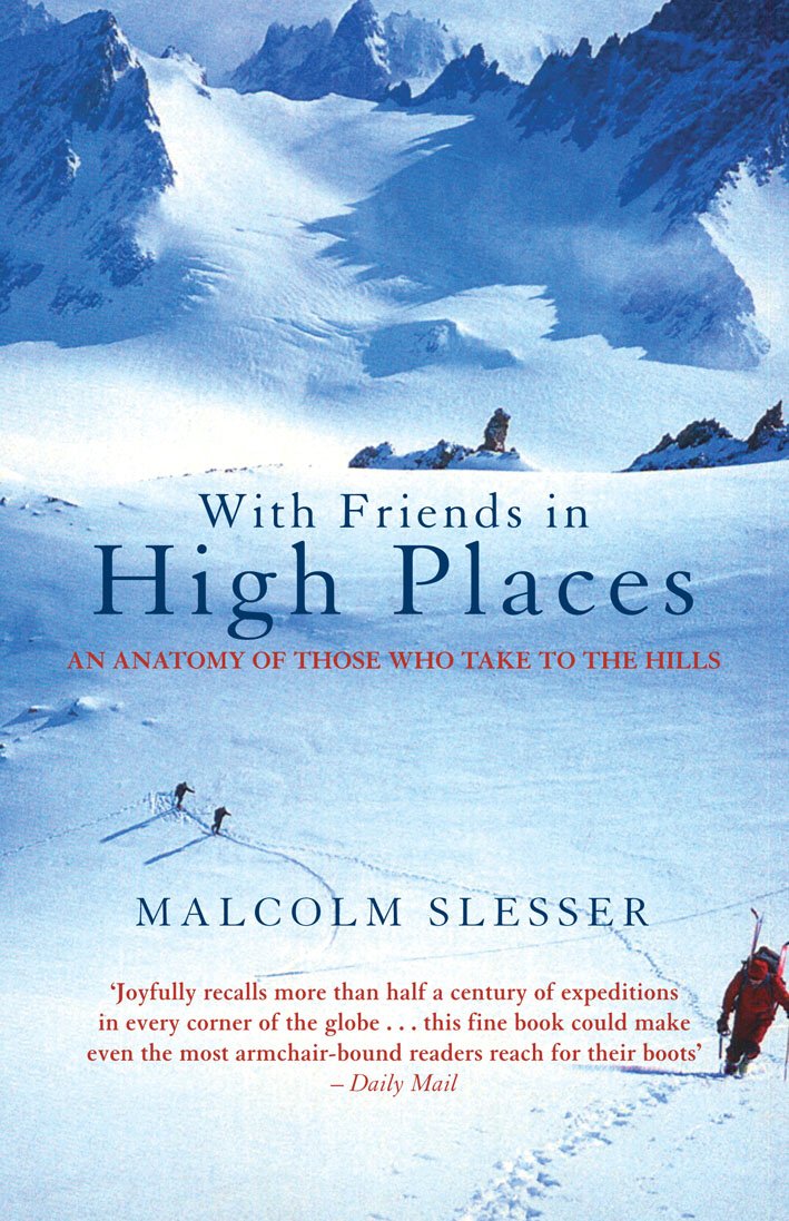 With Friends in High Places: An Anatomy of Those Who Take to the Hills ...