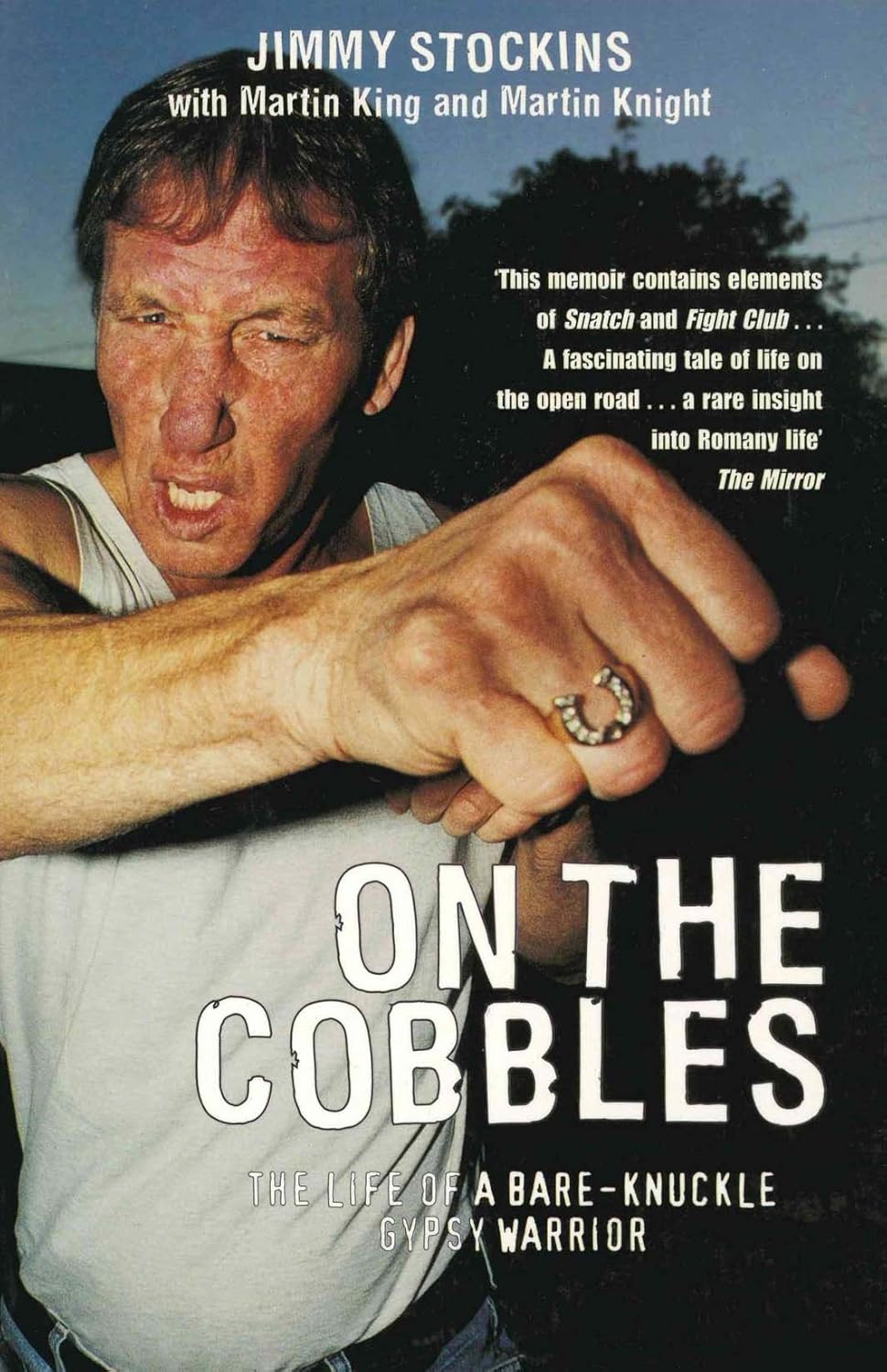 On The Cobbles: Jimmy Stockin: The Life Of A Bare Knuckled Gypsy ...