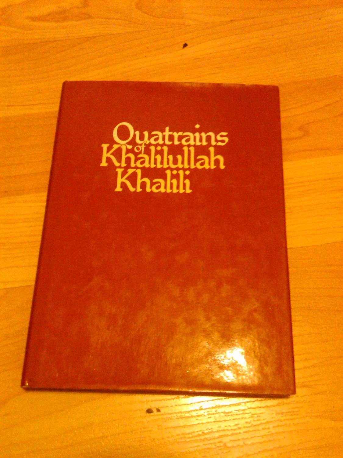 Quatrains of Khalilullah Khalili: Khalillullah Khalili: 9780900860843 ...