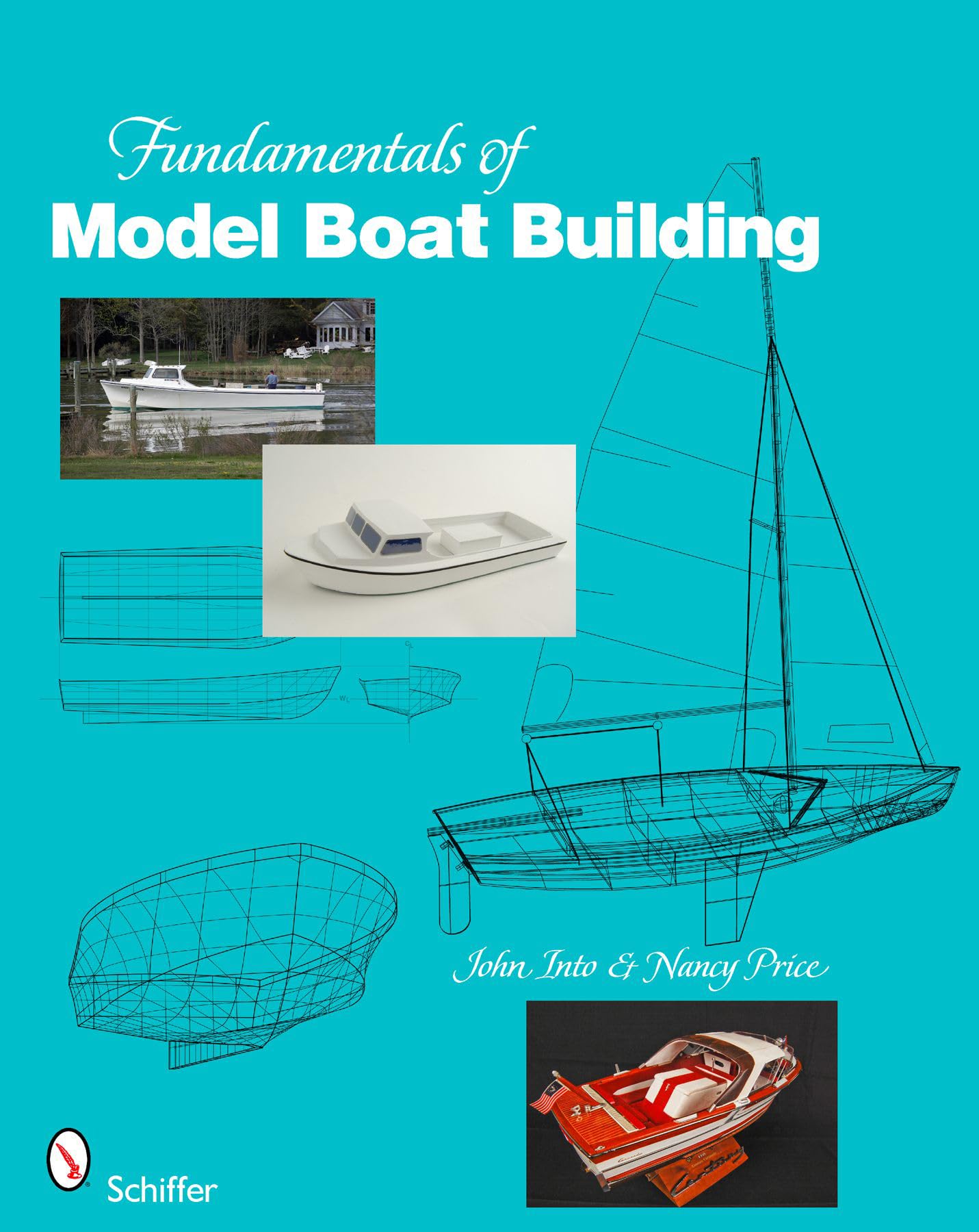 Fundamentals of Model Boat Building: The Hull: Into, John ...