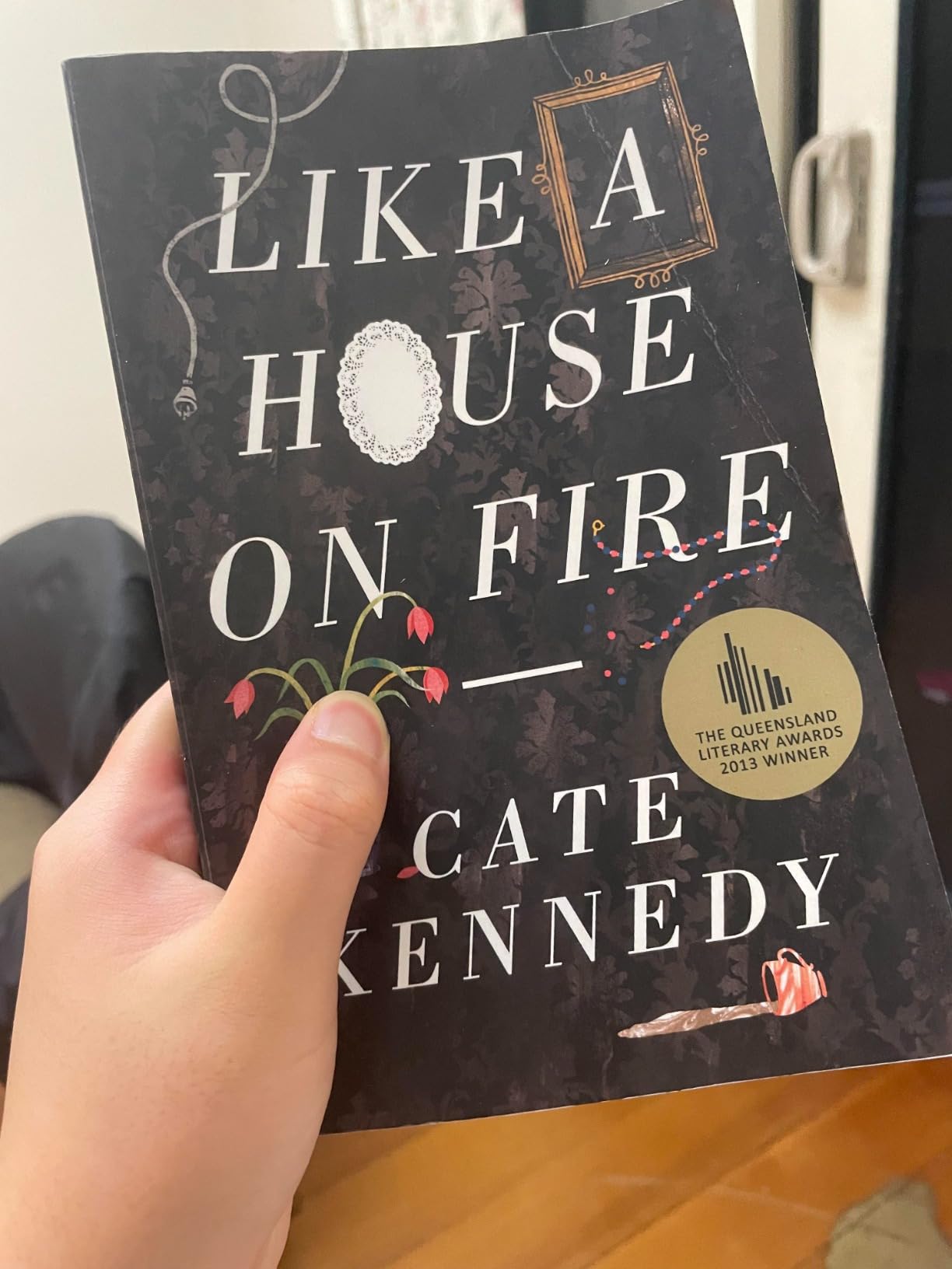Like a House on Fire : Kennedy, Cate: Amazon.com.au: Books