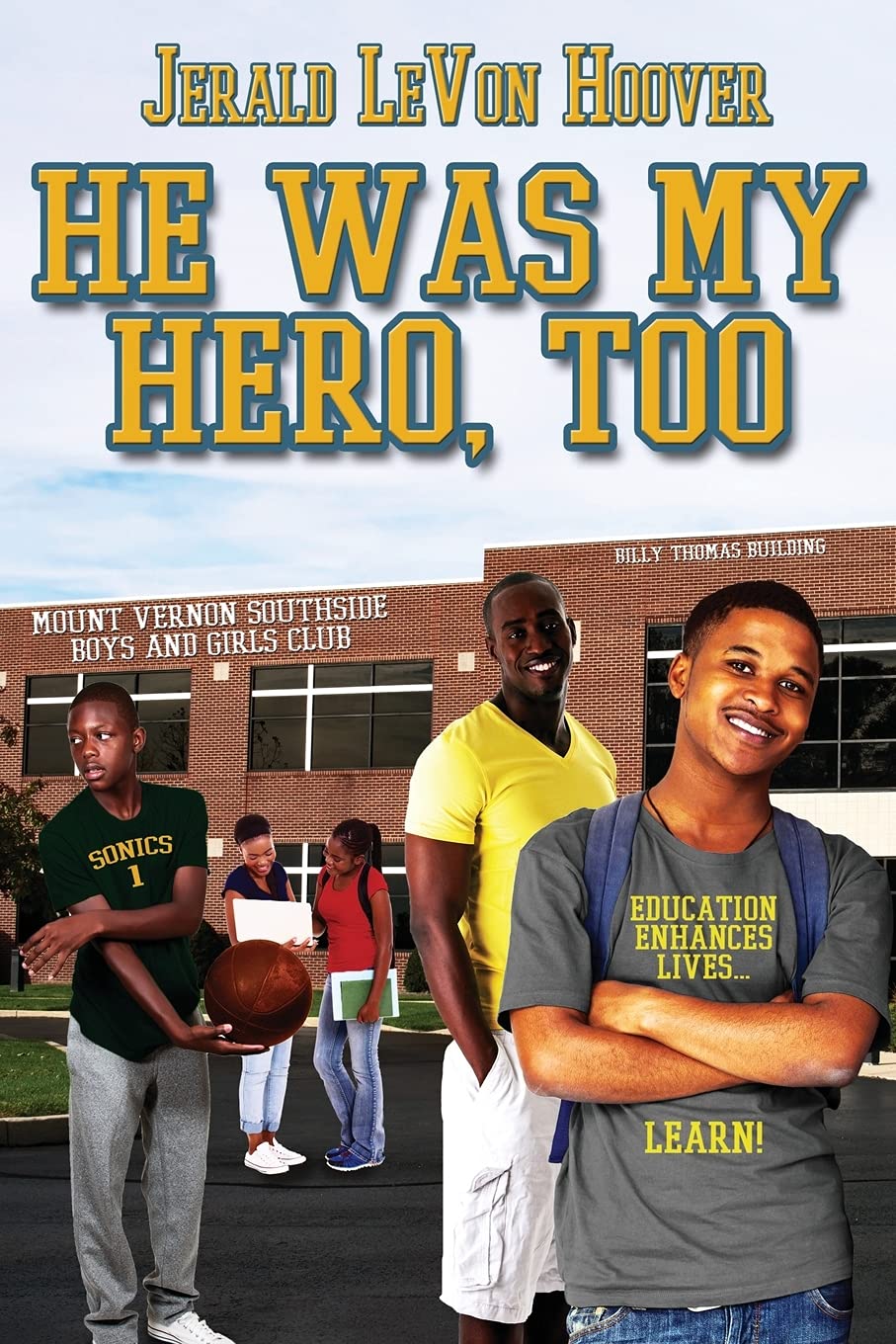 He Was My Hero, Too (The Hero Book Series): Hoover, Jerald L ...