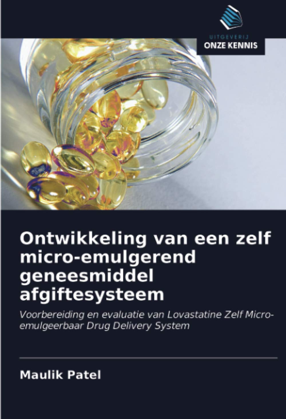 Ontwikkeling Van Een Zelf Micro Emulgerend Geneesmiddel Afgiftesysteem ...