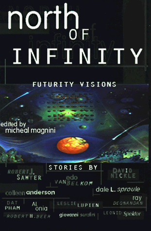 North of Infinity: Futurity Visions: Magnini, Micheal: 9780889626348 ...
