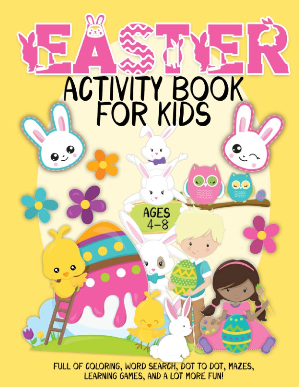 Easter Activity Book for Kids ages 4-8: A Happy Easter Workbook full of ...