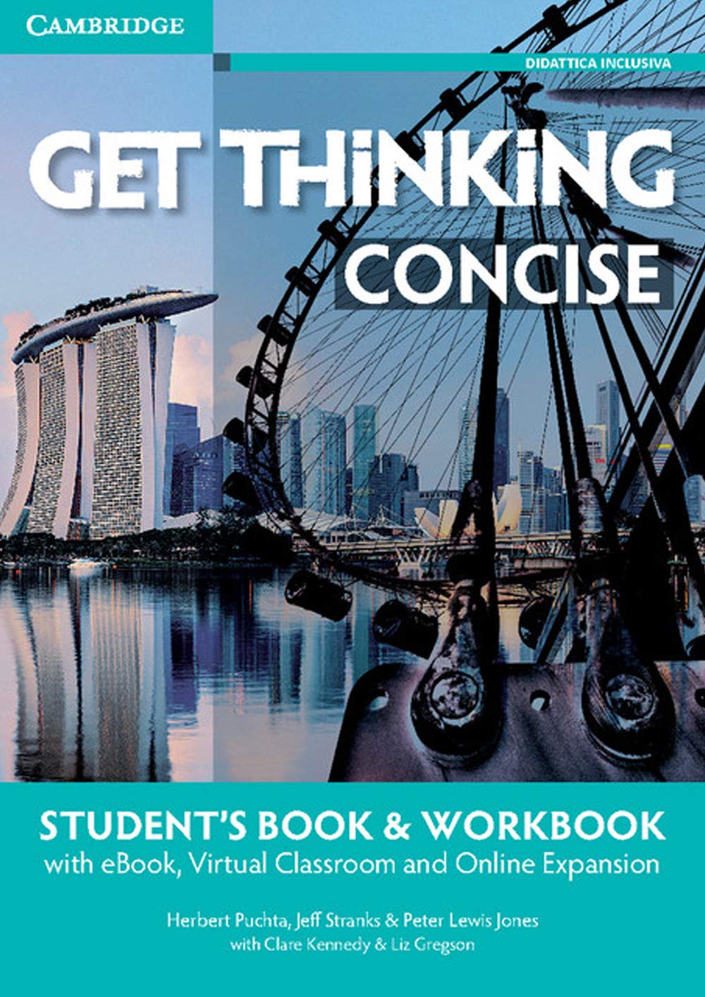 Get thinking concise. A2-B1. Student's book-Workbook. Per le Scuole ...