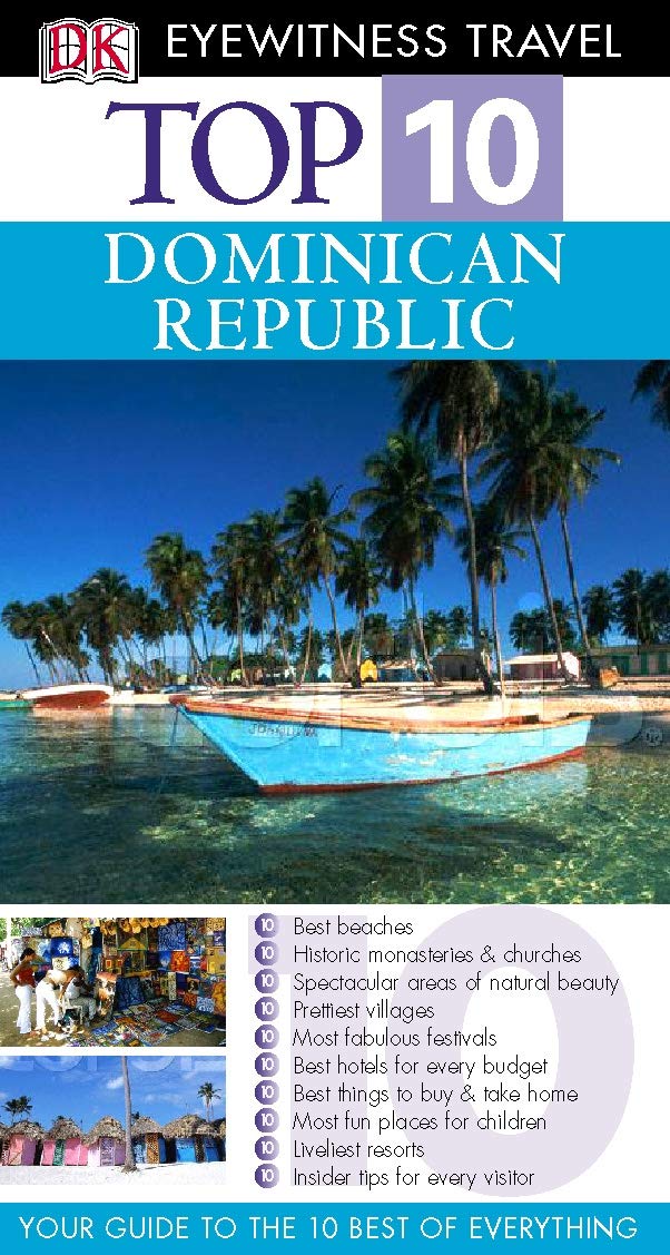 Dominican Republic (TOP 10): 9781405308700: Amazon.com: Books