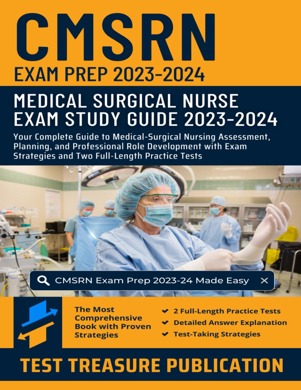 CMSRN Exam Prep 2023-2024: Your Complete Guide to Medical-Surgical ...