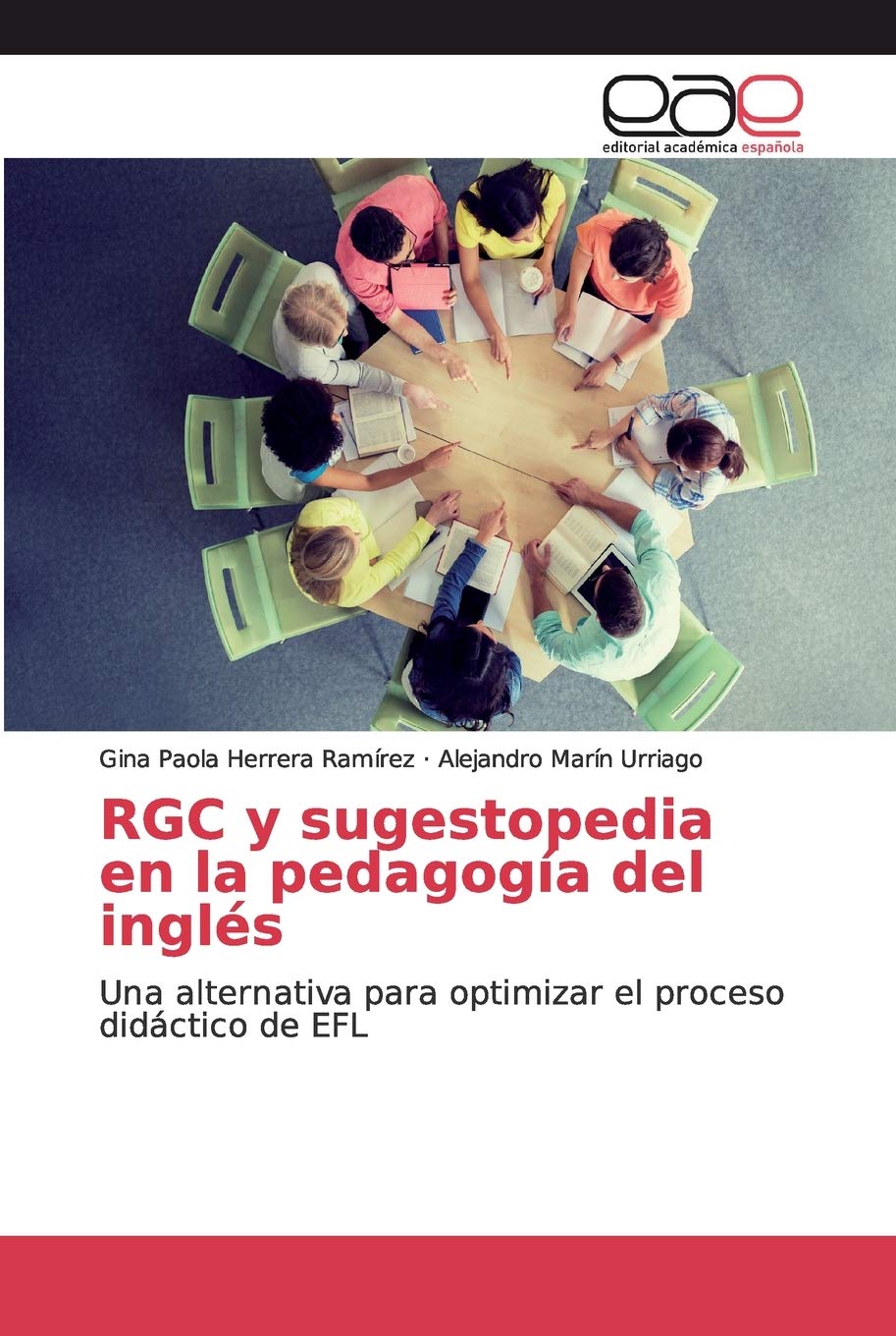 Buy RGC y sugestopedia en la pedagogía del inglés: Una alternativa para ...