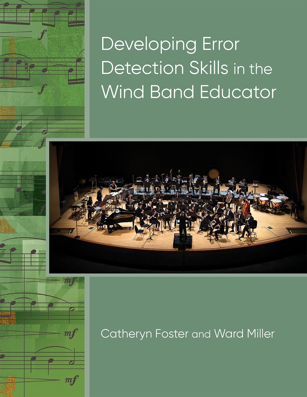 Developing Error Detection Skills in the Wind Band Educator: Catheryn ...