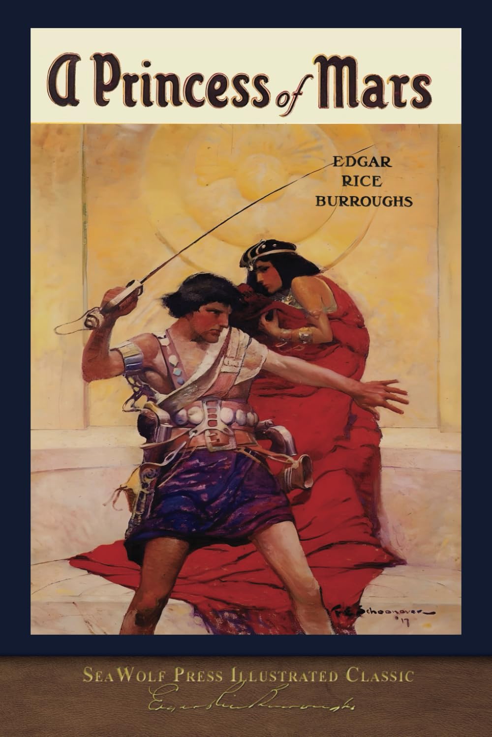 A Princess of Mars: SeaWolf Press Illustrated Classic: Burroughs, Edgar ...