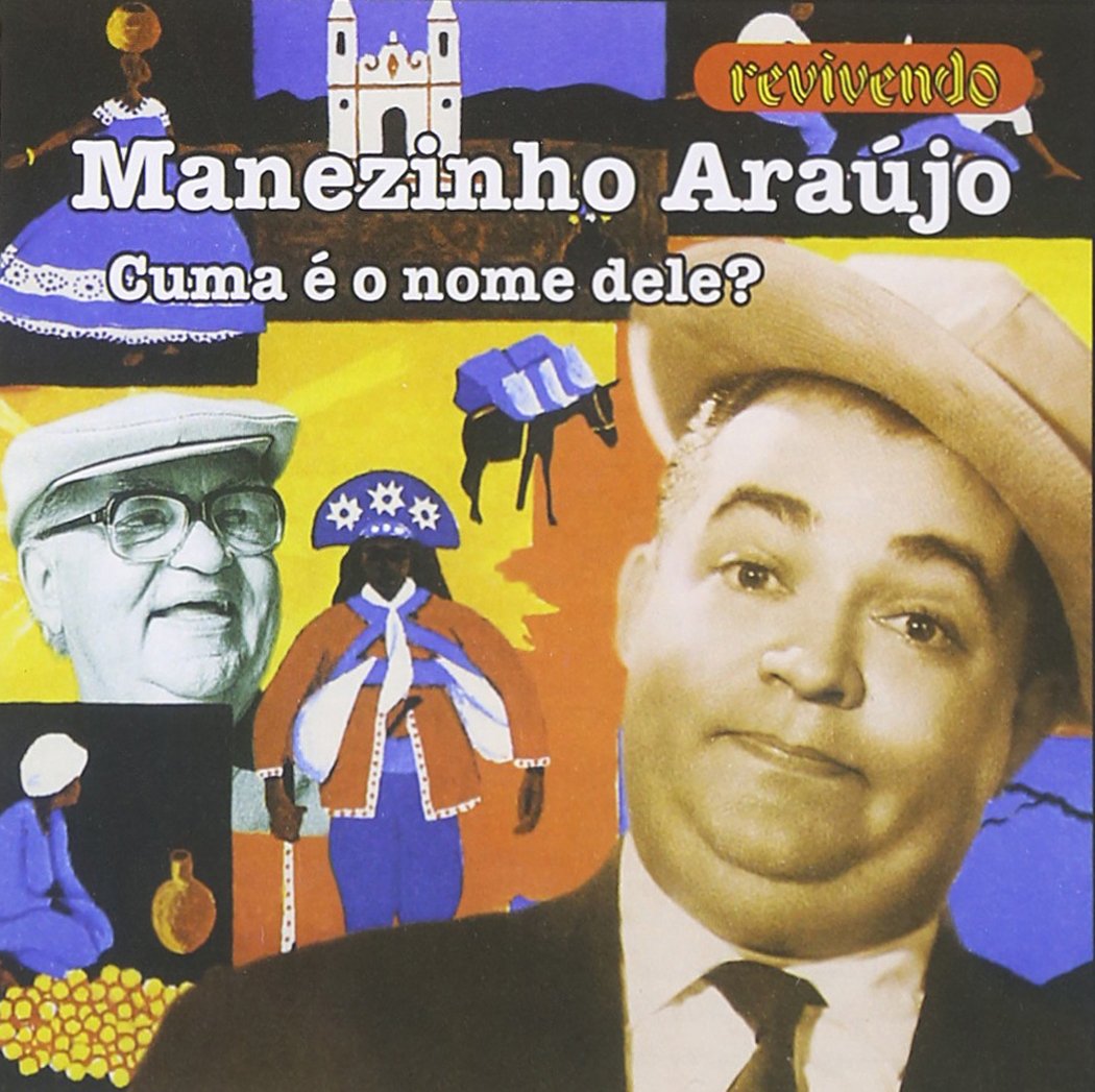 Araujo, Manezinho - Cuma E O Nome Dele? - Amazon.com Music