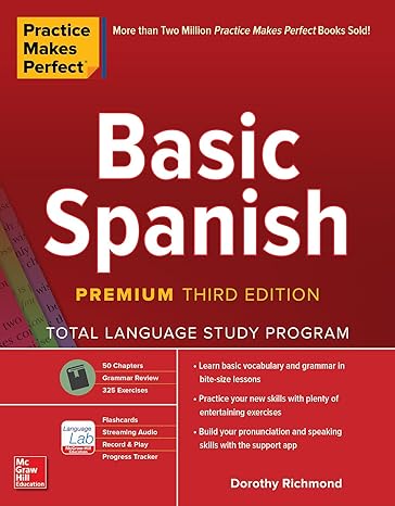 Amazon.com: Practice Makes Perfect: Basic Spanish, Premium Third Edition: 9781260453492 ...