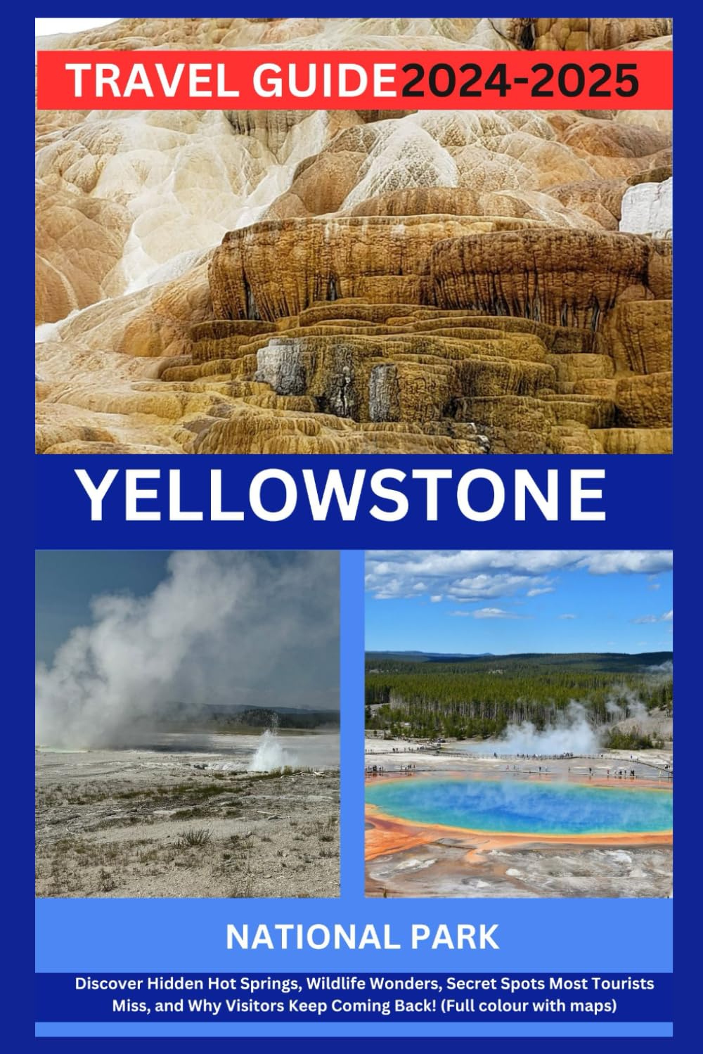 Yellowstone National Park Travel Guide Travels 39n Yellowstone