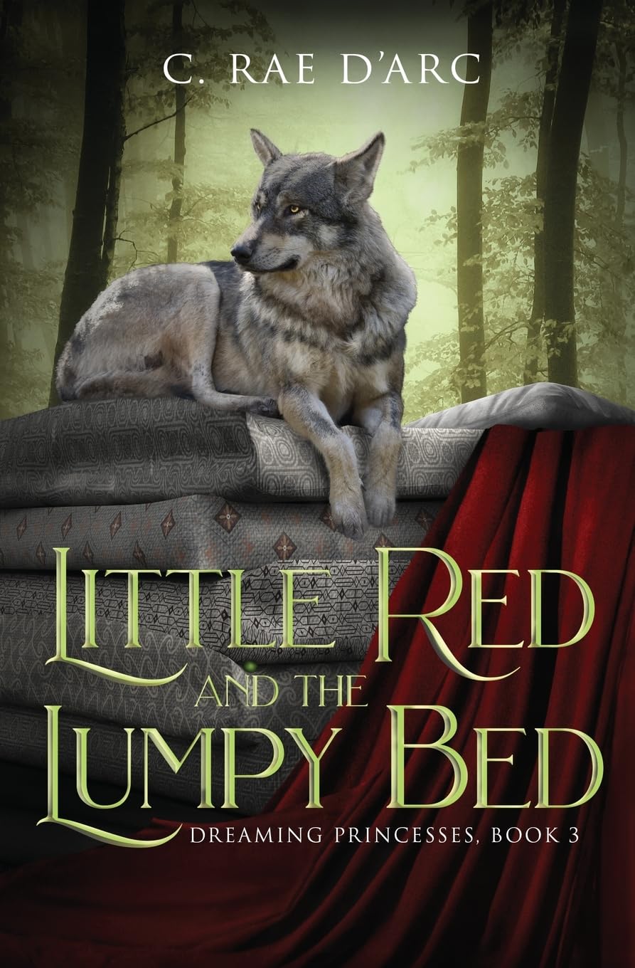 Amazon.com: Little Red and the Lumpy Bed (Dreaming Princesses ...