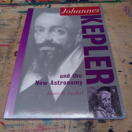 Amazon.com: Johannes Kepler and the New Astronomy (Oxford Portraits in ...