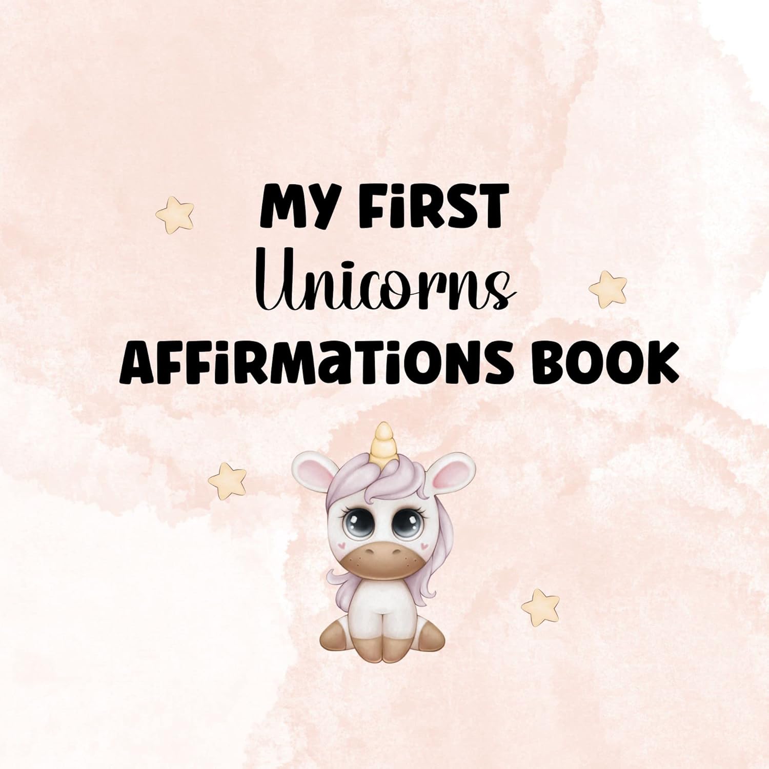 My First Unicorns Affirmations Book: for kids - Kindle edition by Al ...