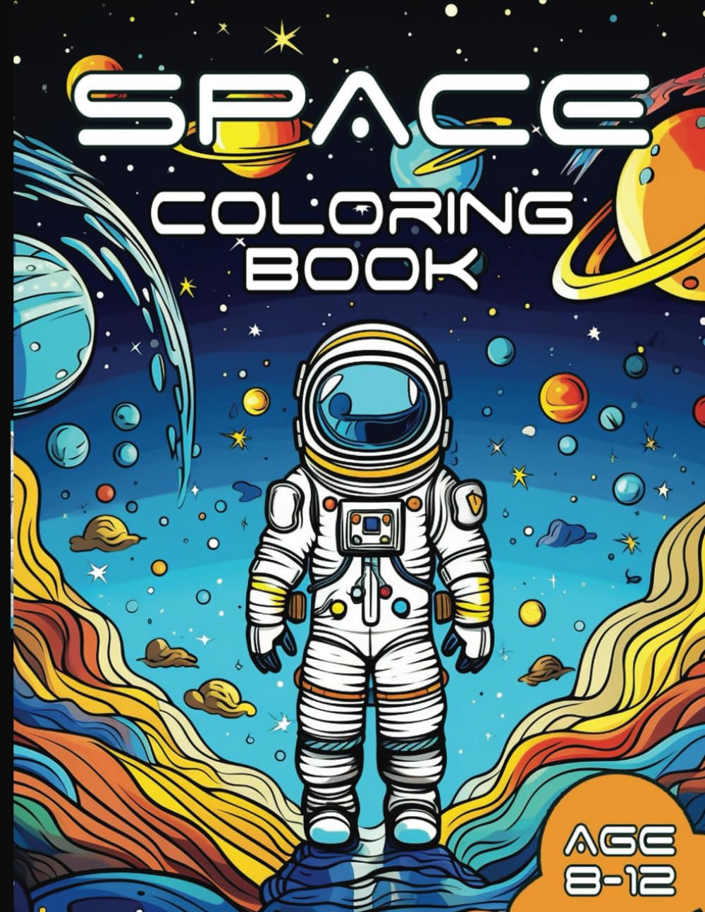 Space: A Coloring Book About The Universe, Aliens, Rockets, Spaceships ...