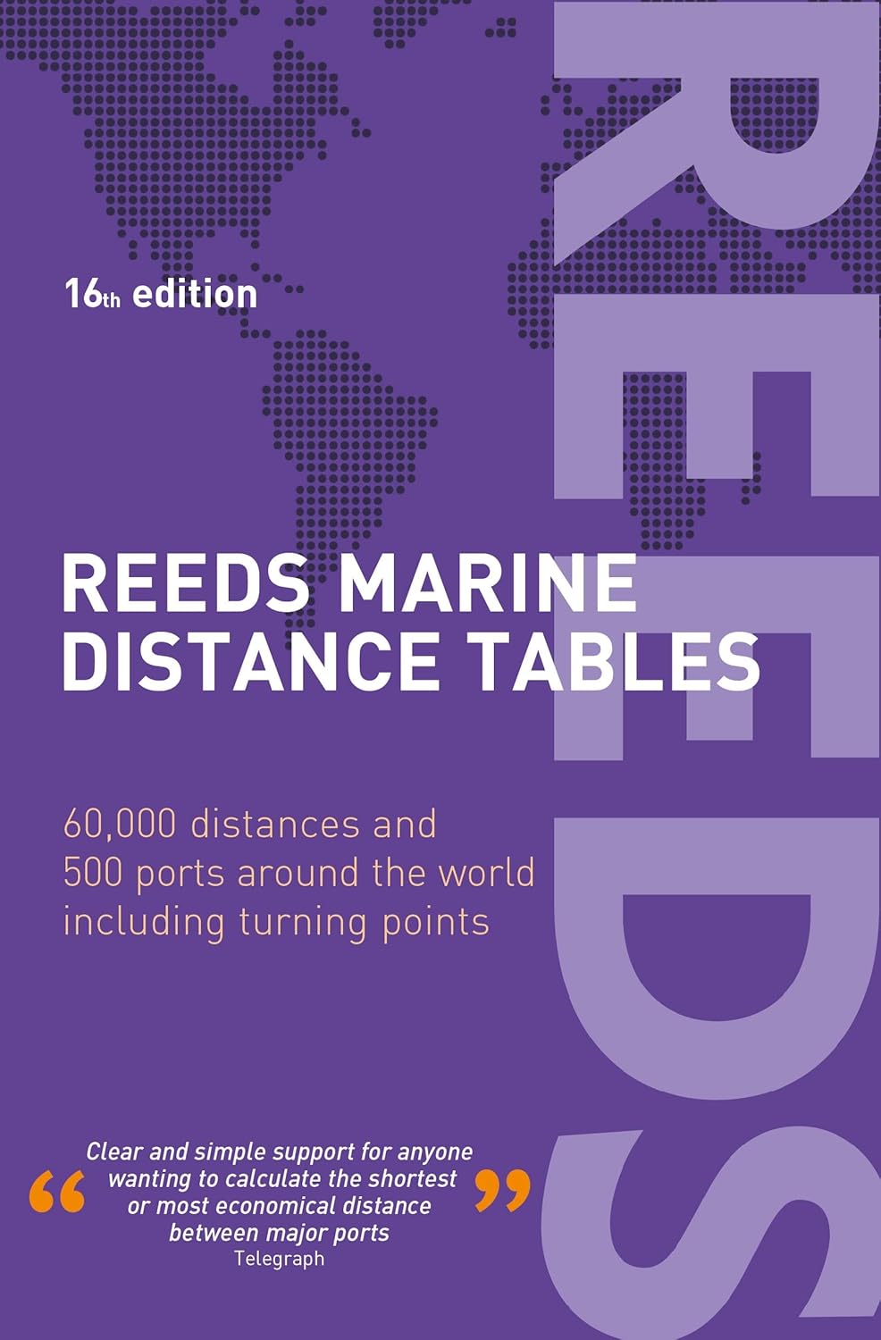 Reeds Marine Distance Tables 16th edition: Delmar-Morgan, Miranda ...