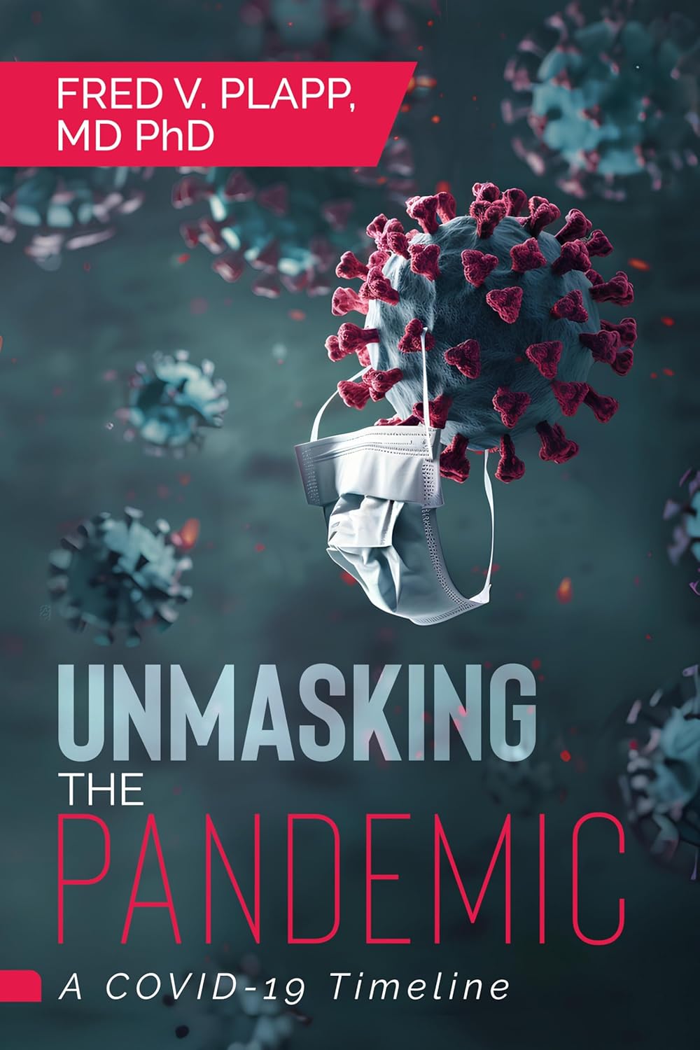 Amazon.co.jp: Unmasking the Pandemic: A COVID-19 Timeline (English ...