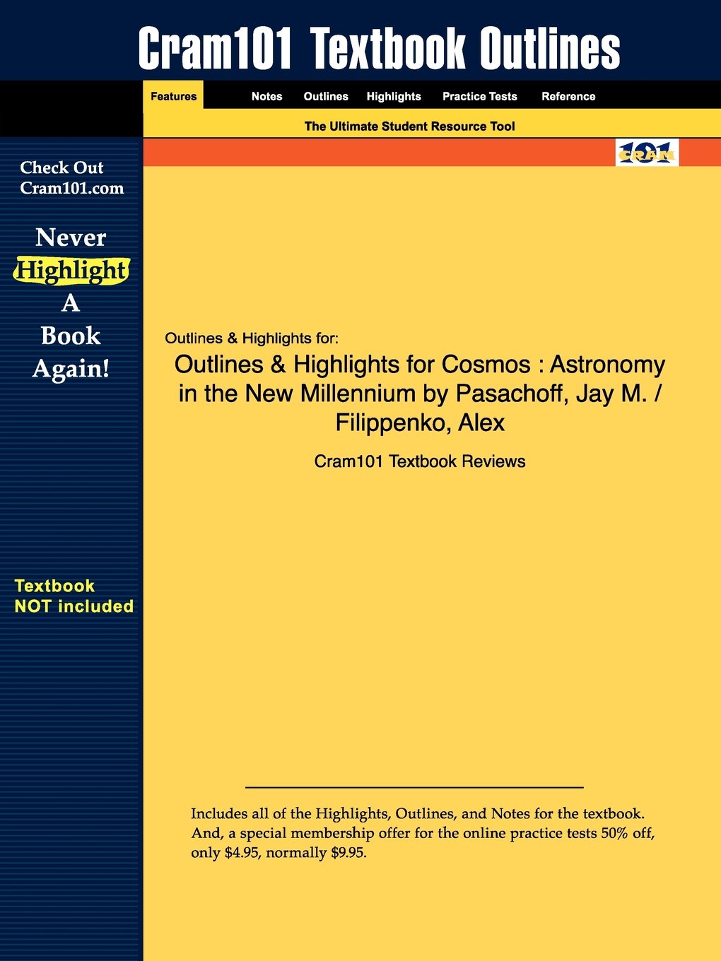 Outlines & Highlights for Cosmos: Astronomy in the New Millennium ...