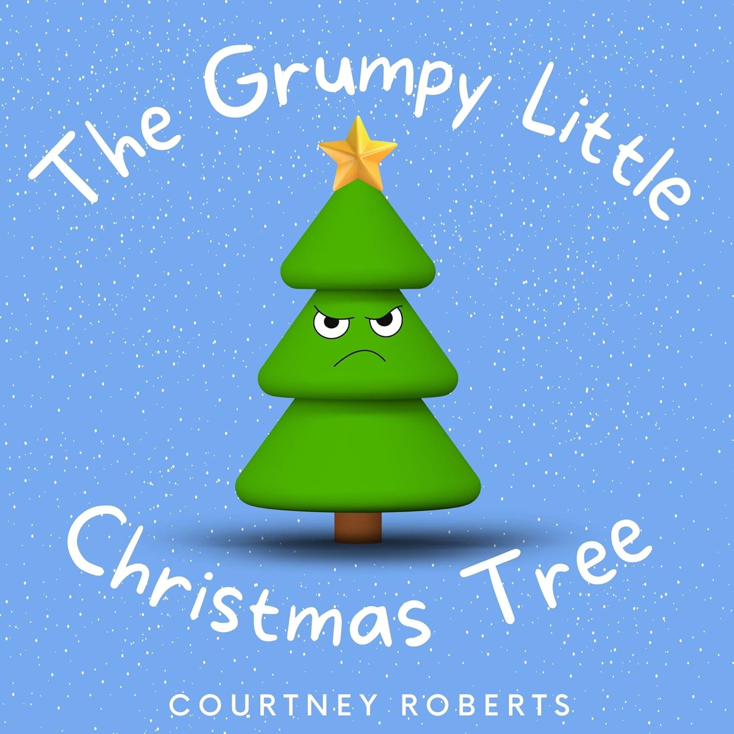 The Grumpy Little Christmas Tree - Kindle edition by Roberts, Courtney ...