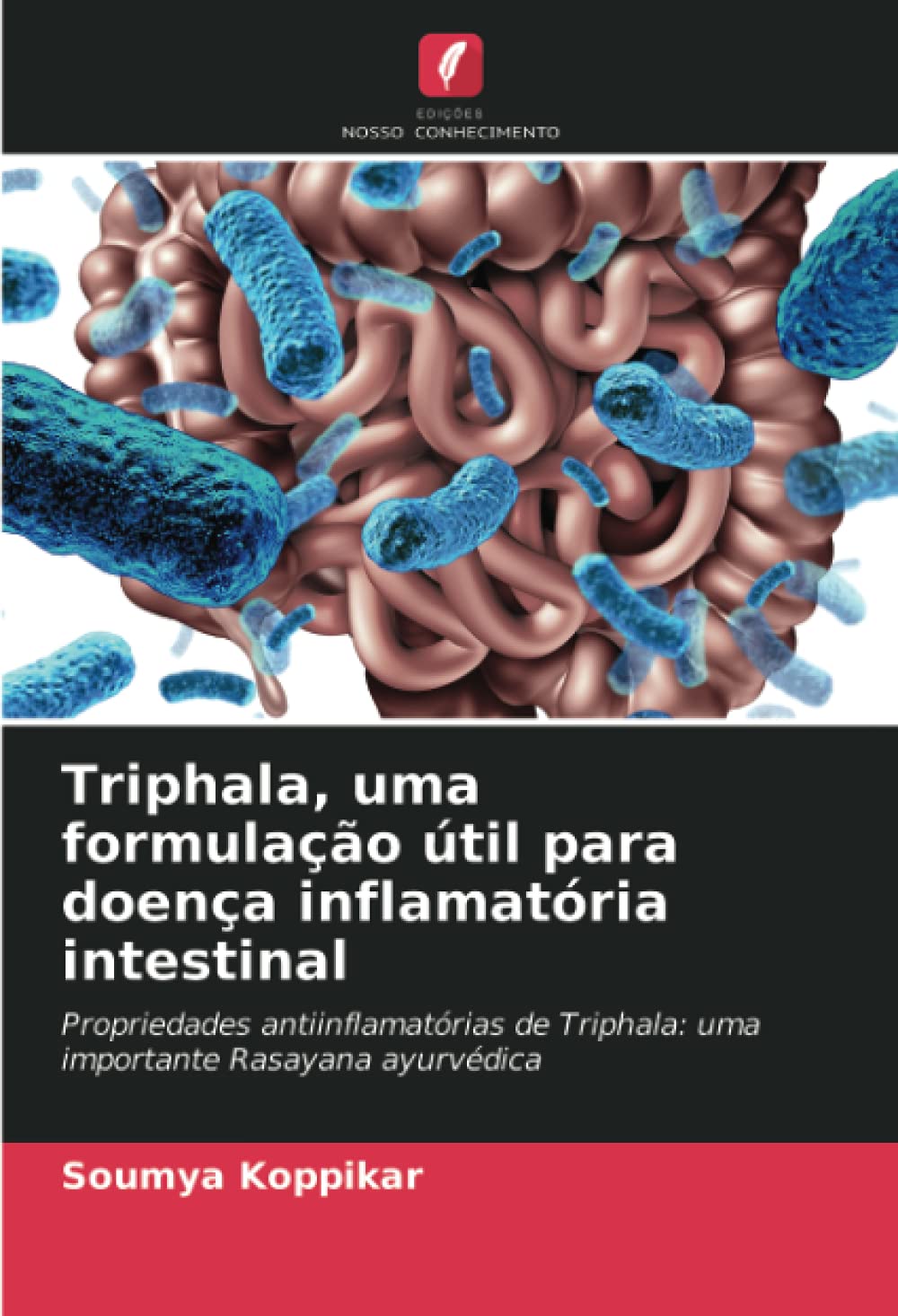 Triphala Uma Formulacao Util Para Doenca Inflamatoria Intestinal ...