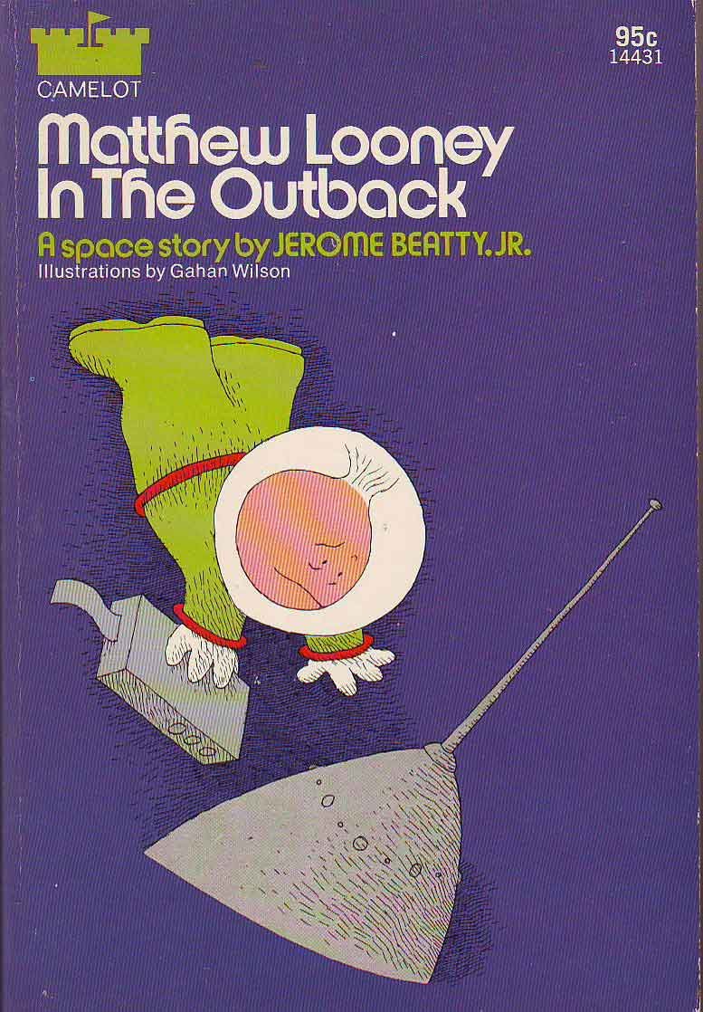 Matthew Looney in the Outback: Jerome Beatty, Gahan Wilson ...