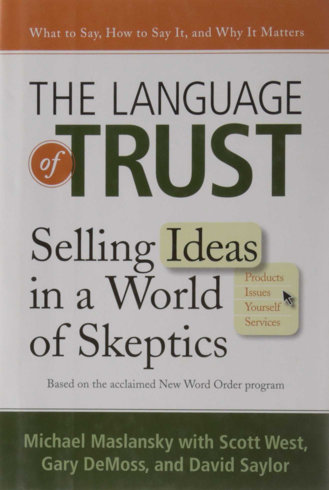 The Language of Trust: Selling Ideas in a World of Skeptics: Maslansky ...