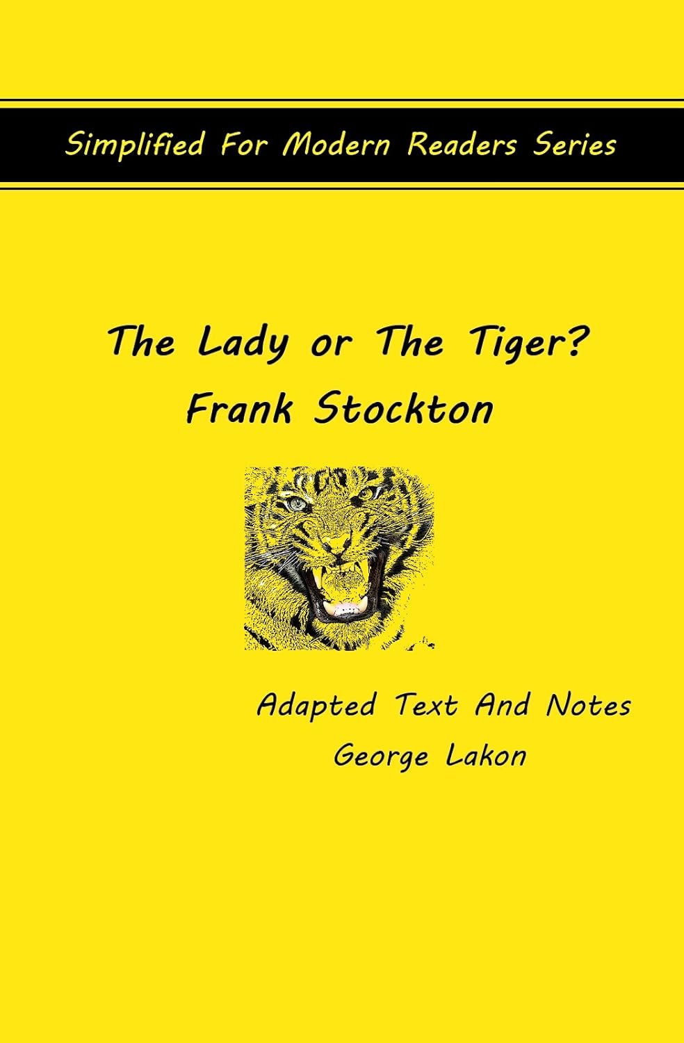 The Lady or The Tiger? Simplified For Modern Readers - Kindle edition ...