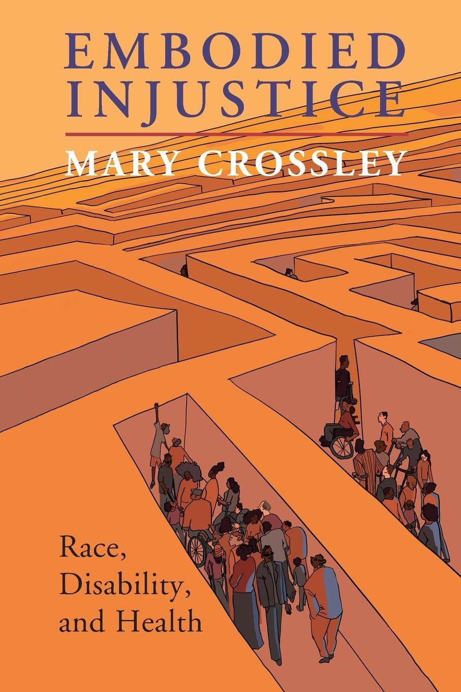 Embodied Injustice: Crossley, Mary: 9781108820608: Amazon.com: Books