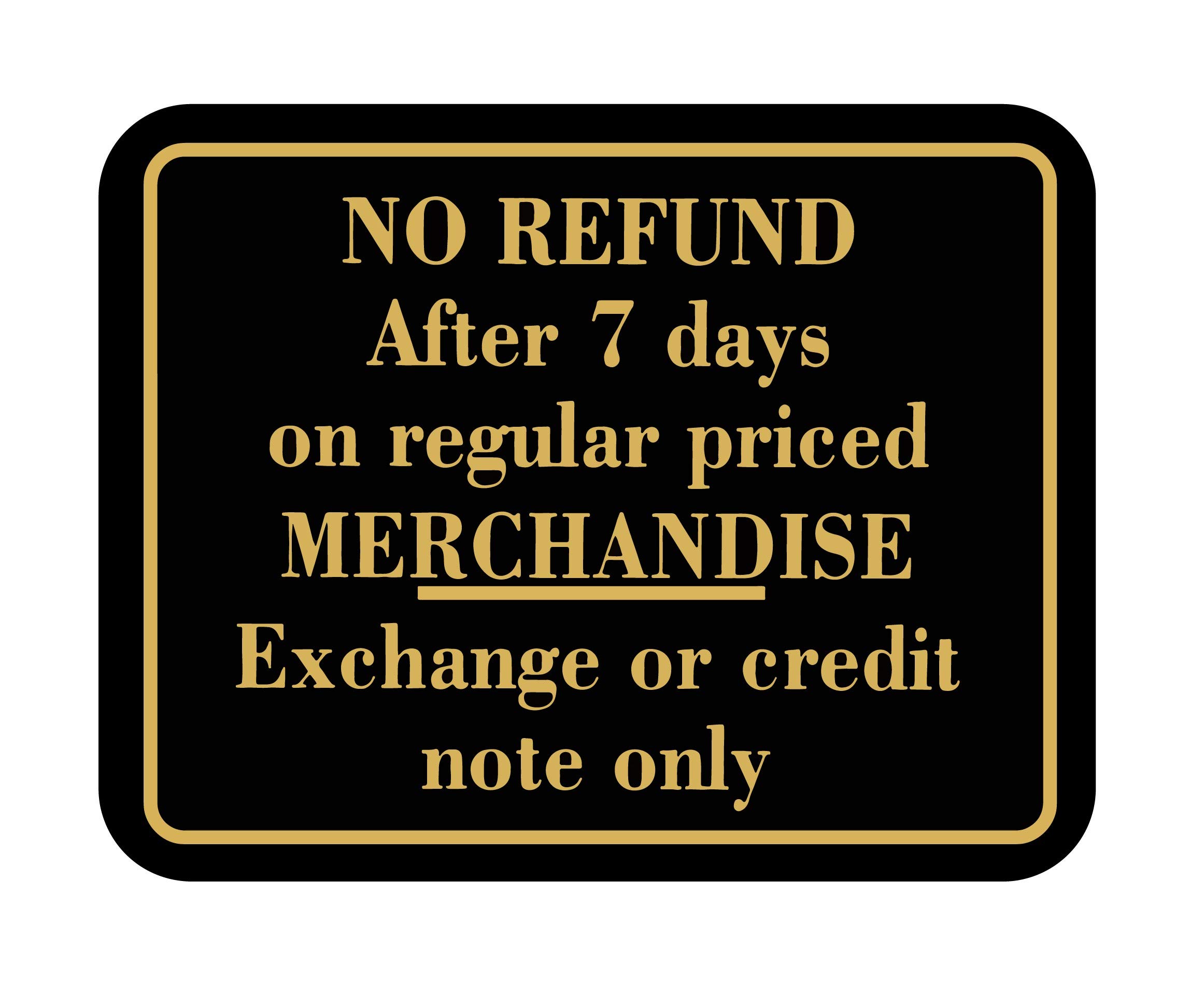 Amazon.com : Store Policy Sign "No Refund After 7 Days On Regular ...