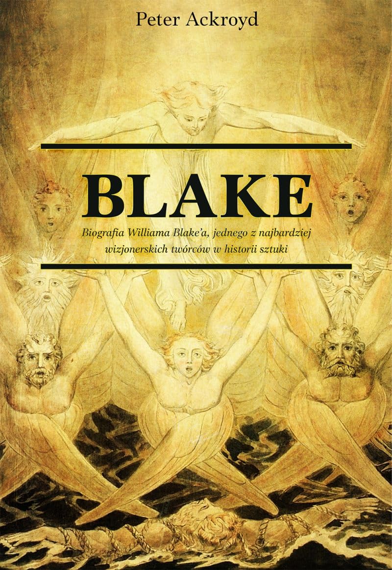 Amazon.com: Blake: 9788377857656: Peter Ackroyd: Books