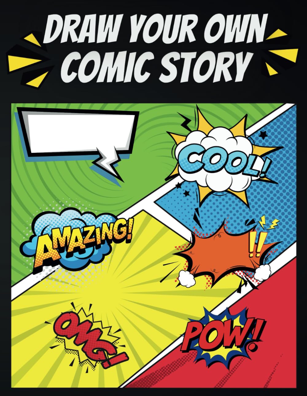 Draw Your Own Comic Story: Comic Book style with empty template pages ...