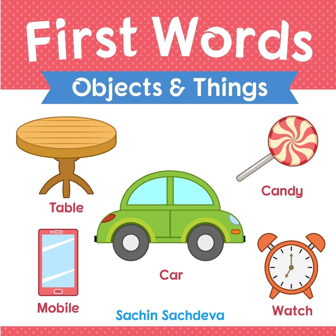Amazon.com: First Words (Objects and Things): Early Education book of ...