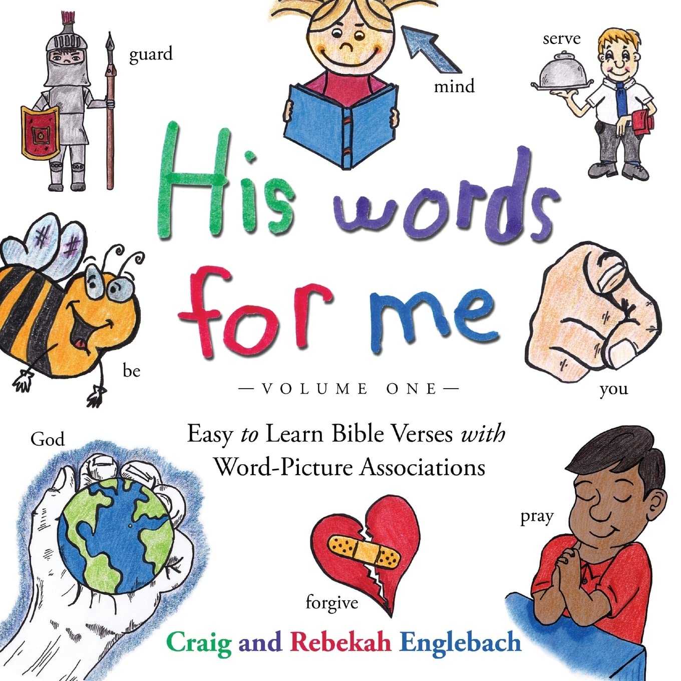 His Words for Me: Easy to Learn Bible Verses with Word-Picture ...