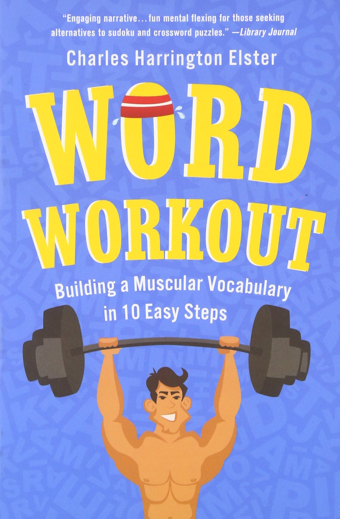 Buy Word Workout: Building a Muscular Vocabulary in 10 Easy Steps ...