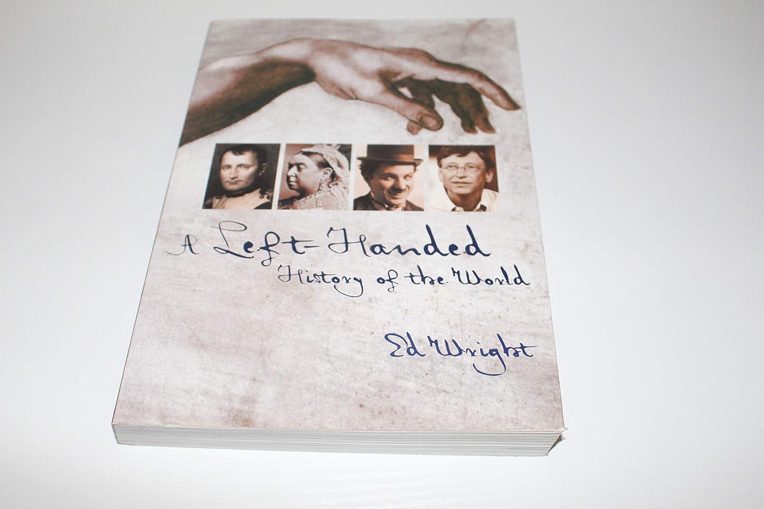 A Left-Handed History of the World: Ed Wright: 9780760787045: Amazon ...