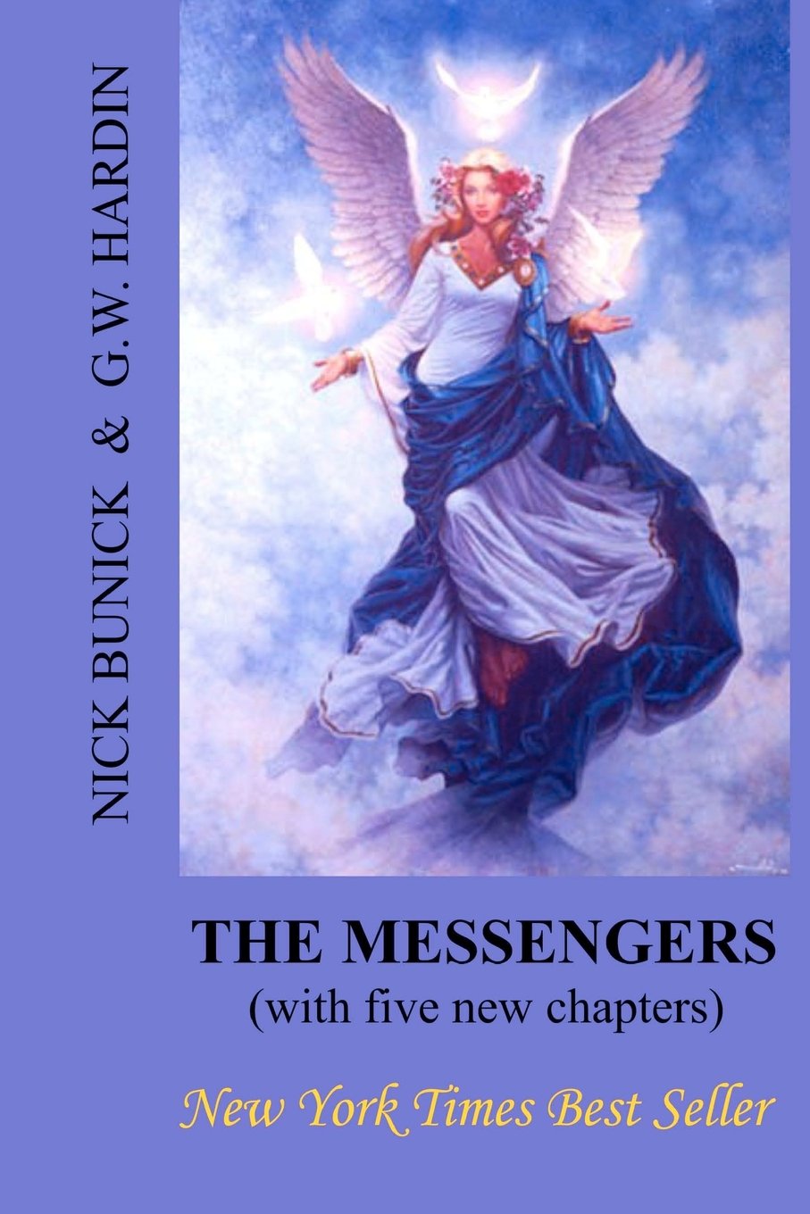 The Messengers: Fourteen Years Later: Hardin, G. W., Bunick, Nick ...