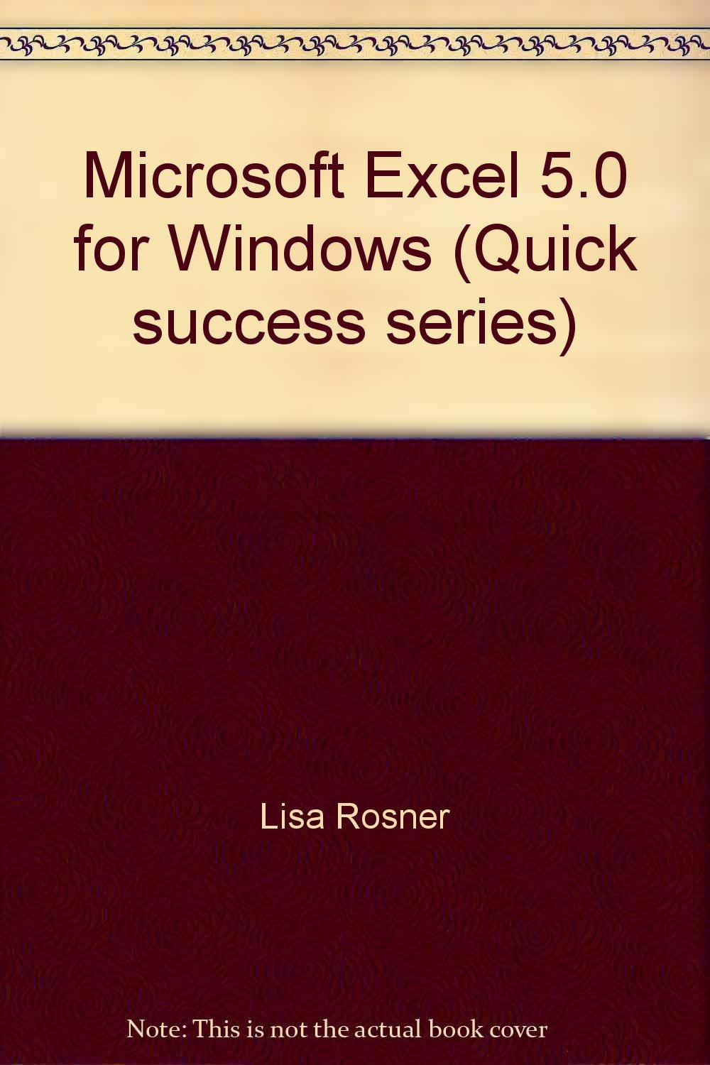 The Quick Success, Microsoft Excel for Windows (Management Information ...