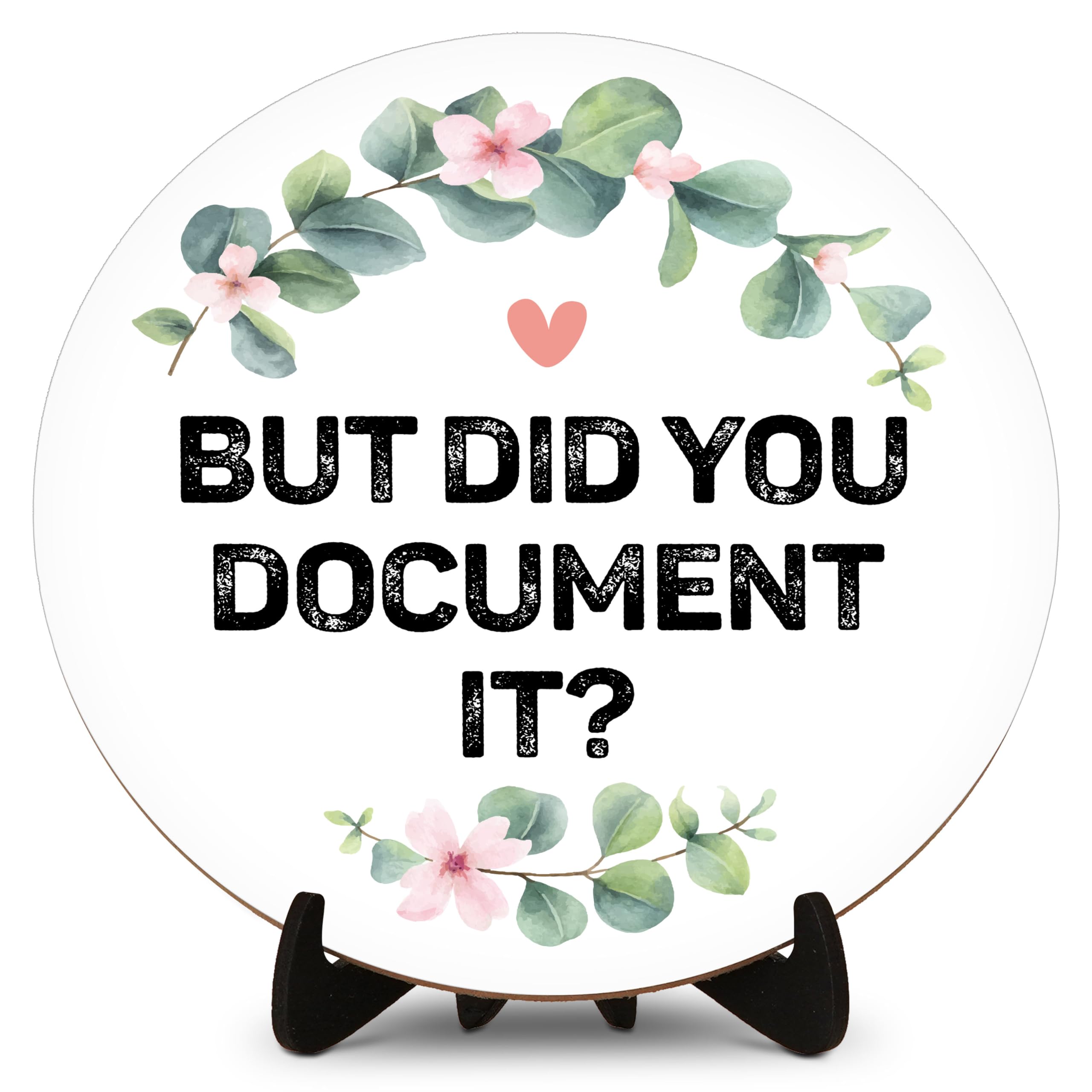 Amazon.com: But Did You Document It - Funny Office Desk Decor for Women ...