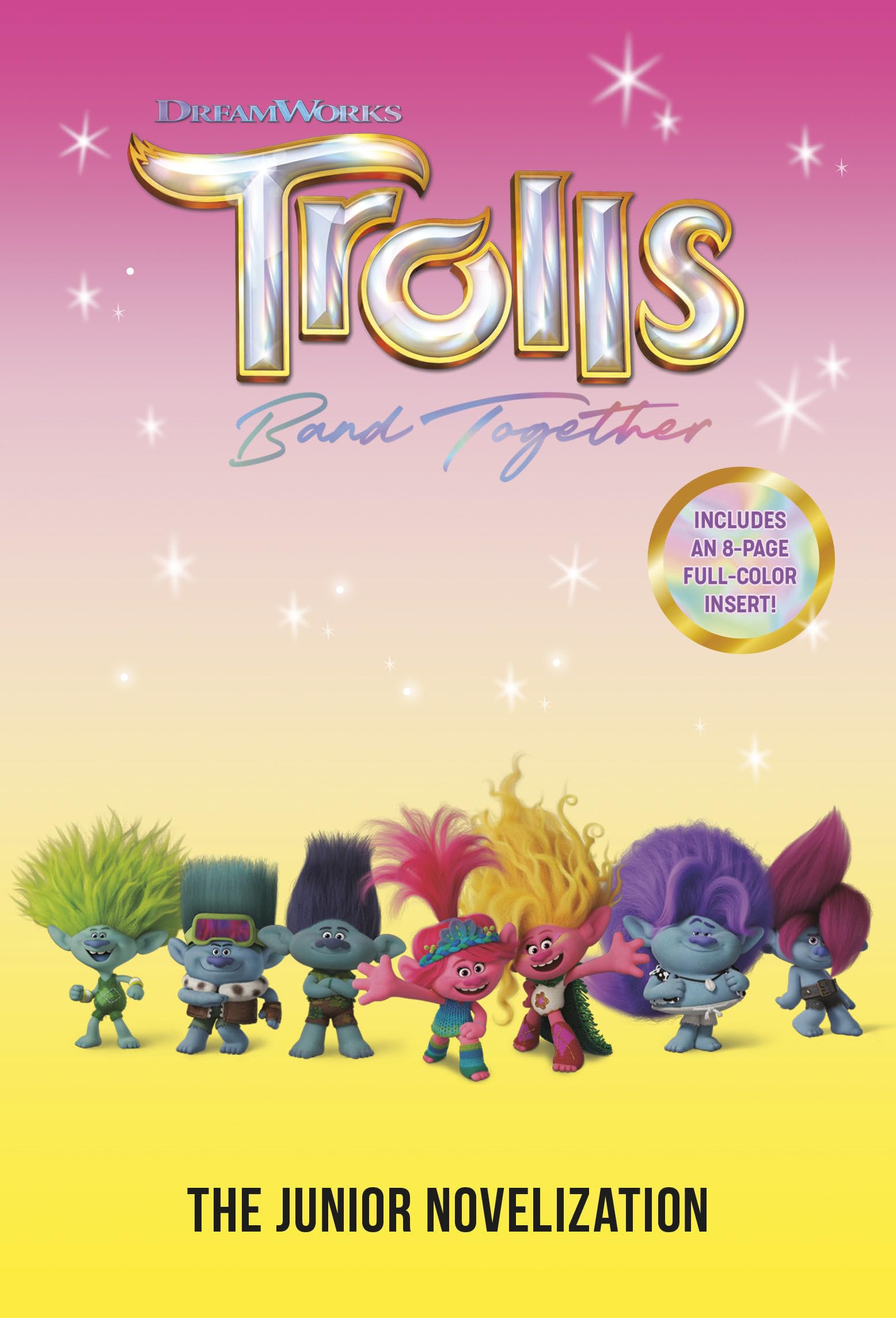 Trolls Band Together: The Junior Novelization (DreamWorks Trolls ...