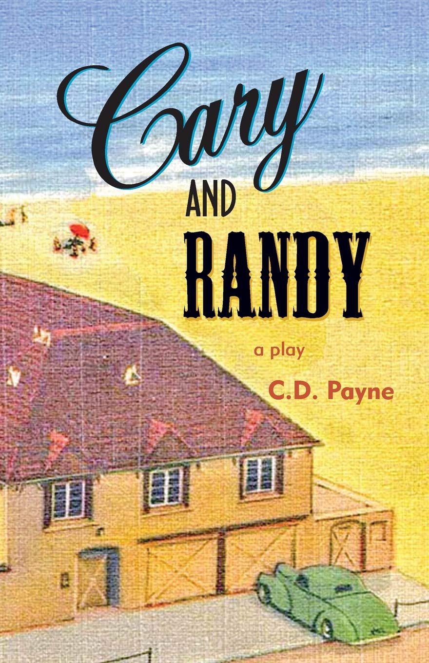 Cary and Randy: Payne, C. D.: 9781882647217: Amazon.com: Books