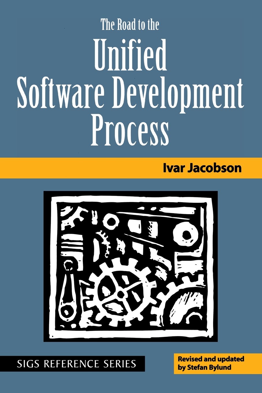 The Road to the Unified Software Development Process (SIGS Reference Library, Series Number 18 ...