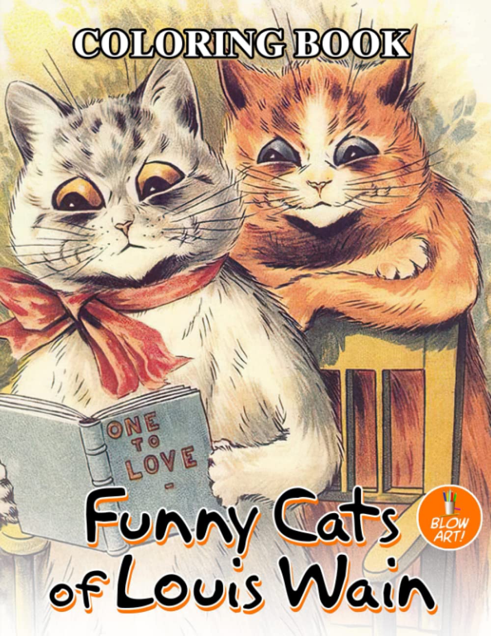 Buy Funny Cats of Louis Wain Coloring Book: Vintage Grayscale ...