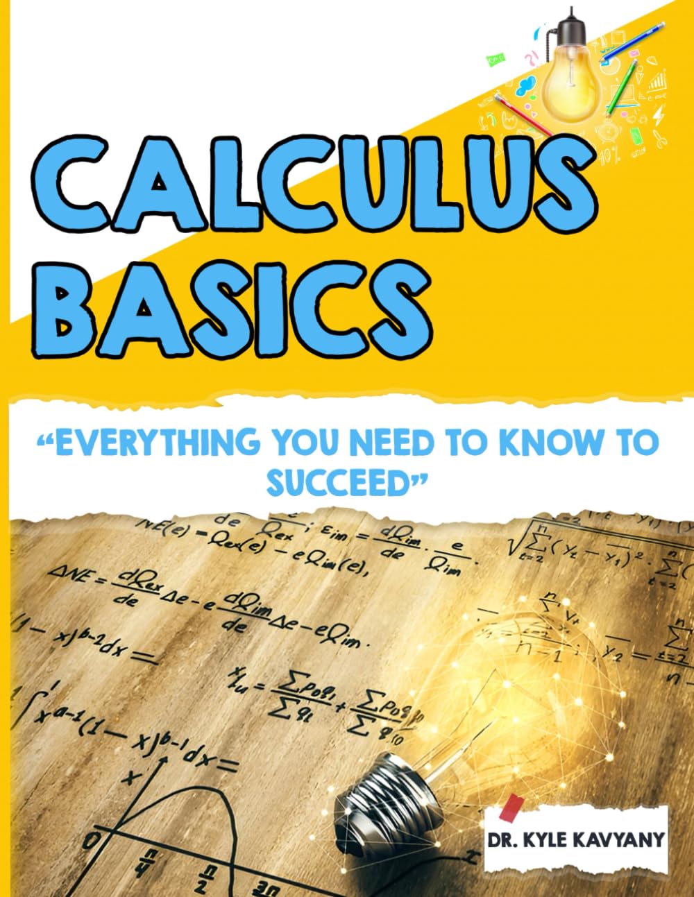 Calculus Basics: “A Step-by-Step Introduction to Essential Calculus ...
