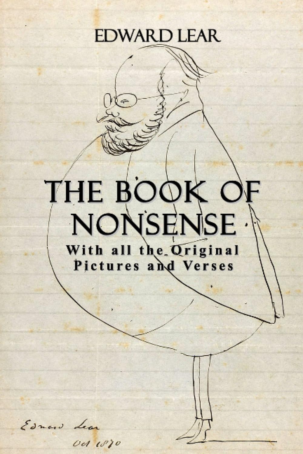 THE BOOK OF NONSENSE: With all the Original Pictures and Verses: Lear ...