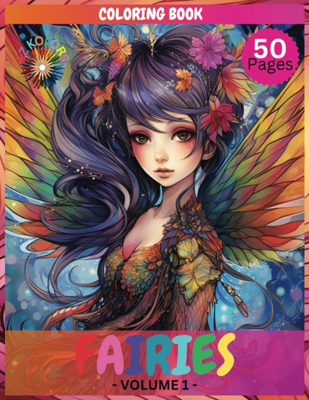 Fairies Coloring Book: 50 Pages Of Magical Fairy adventures. Fantasy ...