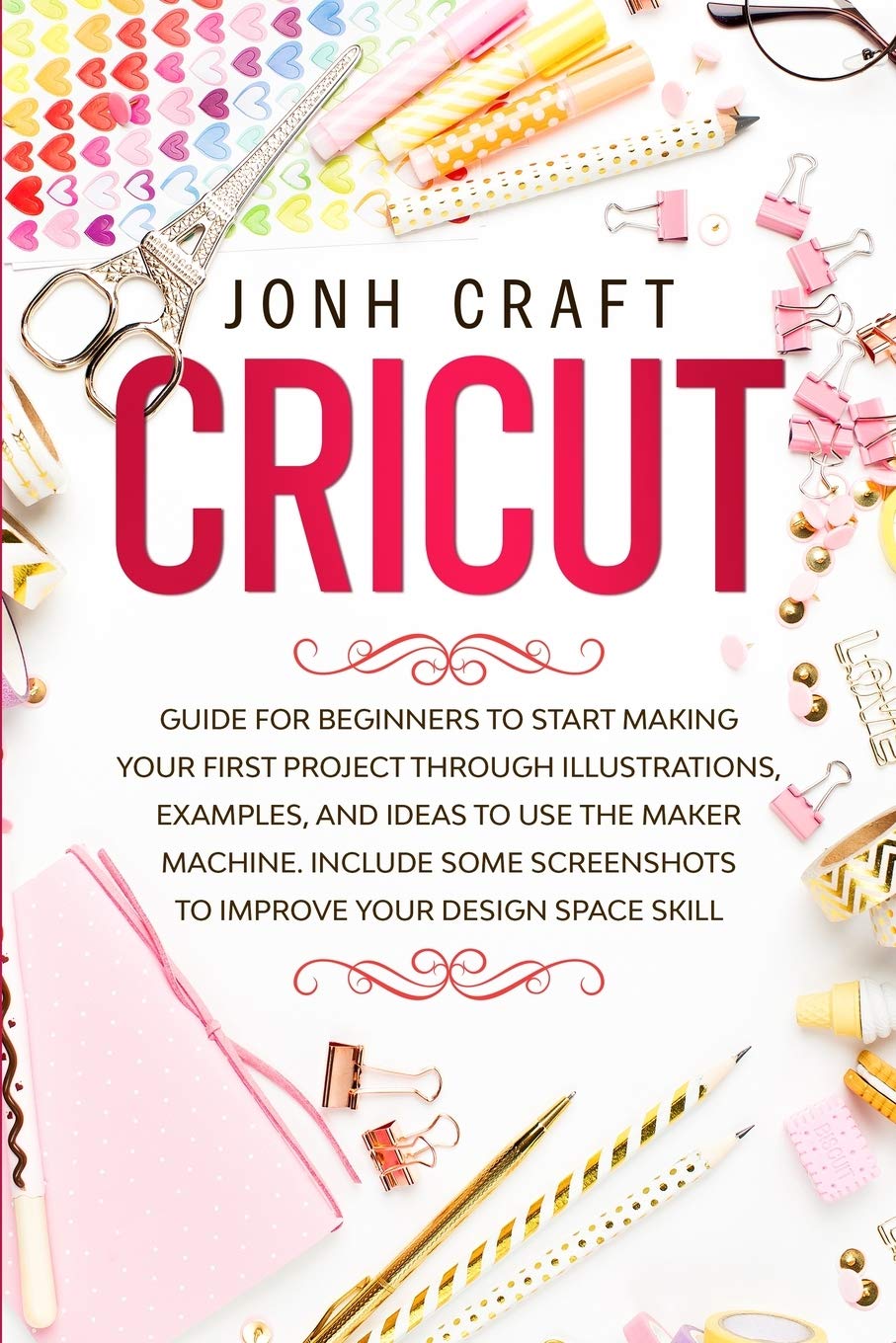 Buy Cricut: Step by step guide for beginners to start make your first ...