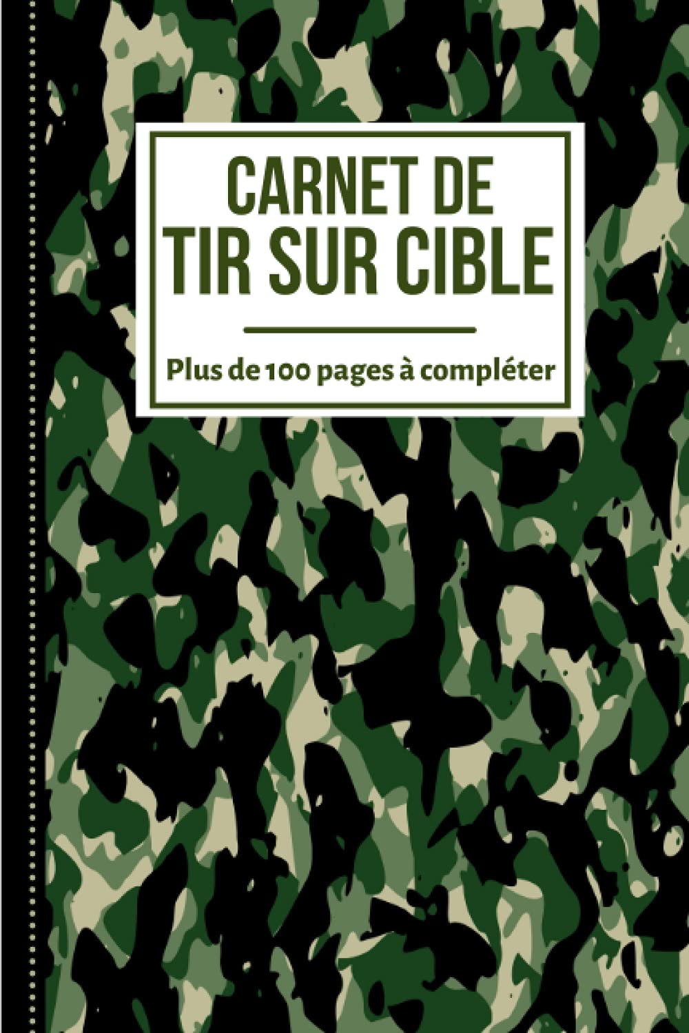 Buy carnet de tir: Journal d’entrainement de tir longue distance ...